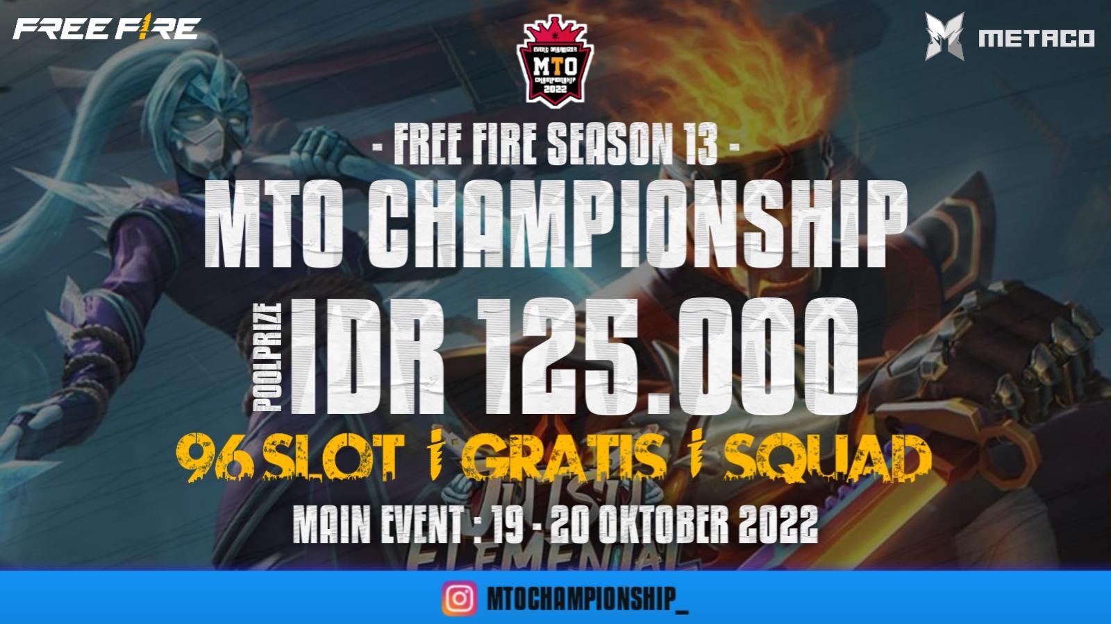 FREE FIRE SEASON 13 - MTO CHAMPIONSHIP